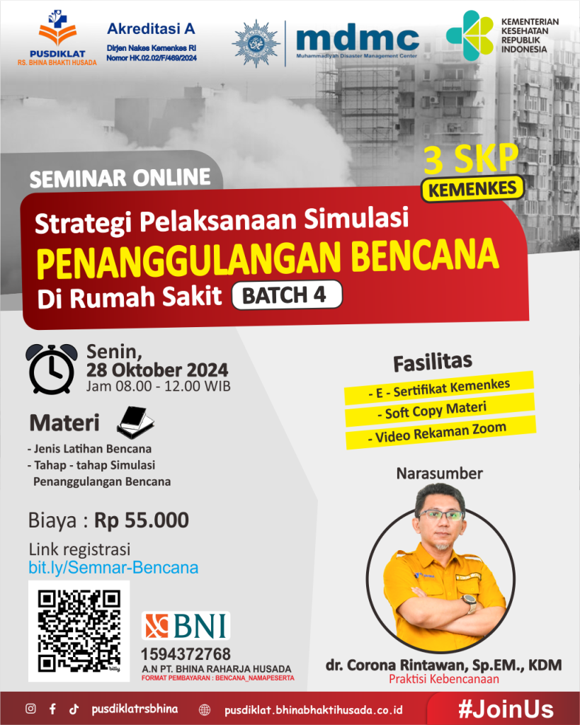 Webinar “Strategi Pelaksanaan Simulasi Penanggulangan Bencana di Rumah Sakit batch 4 ...